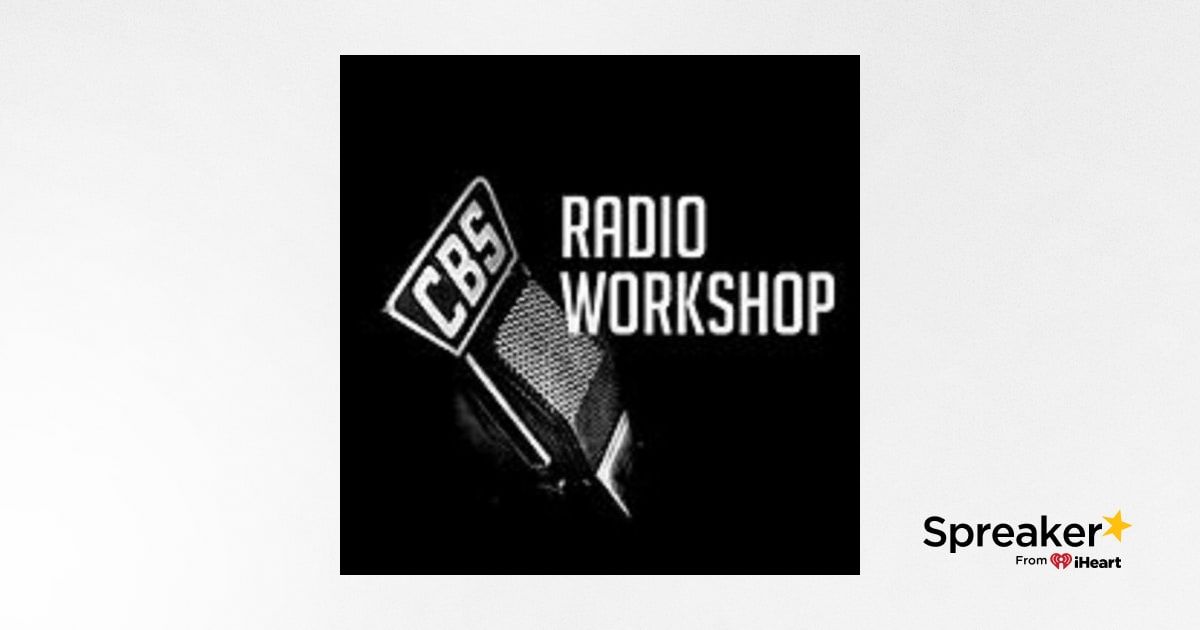 CBS Radio Workshop