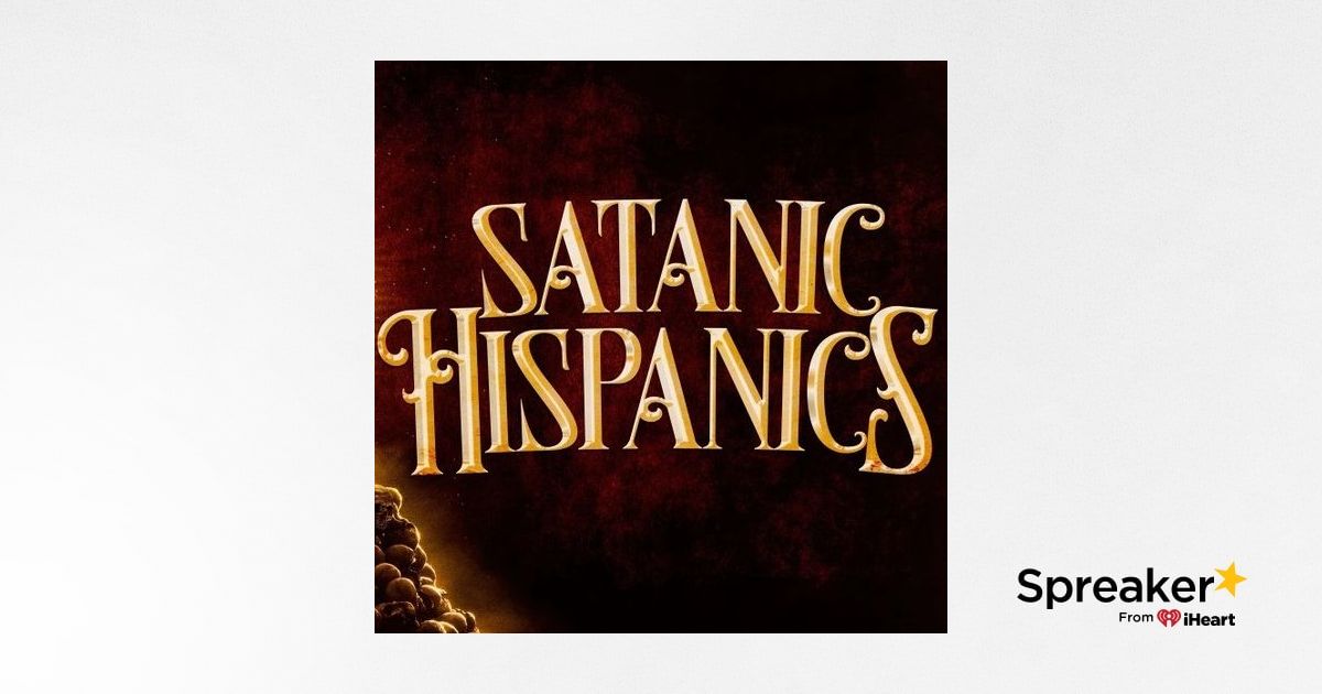 Satanic Hispanics (2023)
