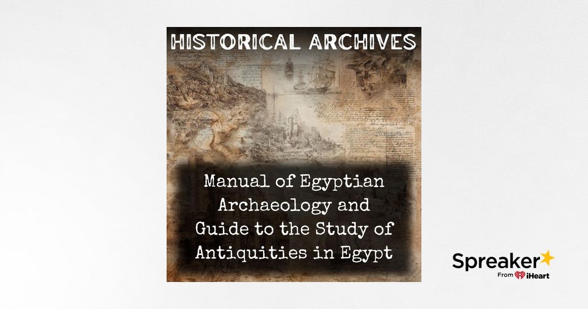Manual of Egyptian Archaeology and Guide to the Study of Antiquities in ...