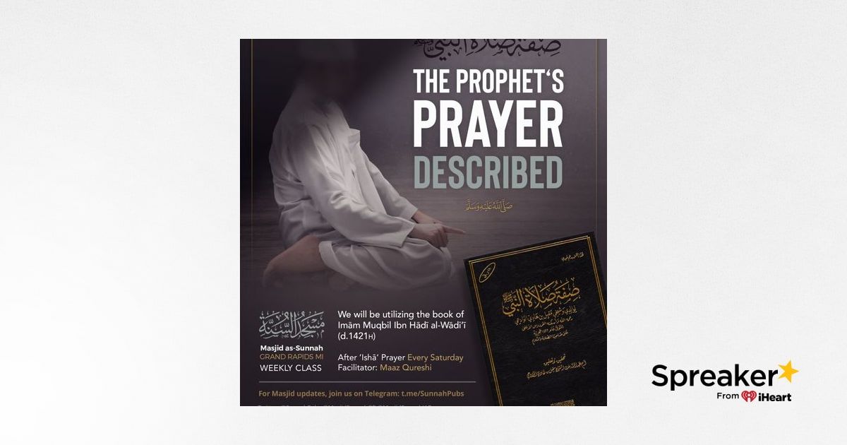The Prophet's Prayer Described