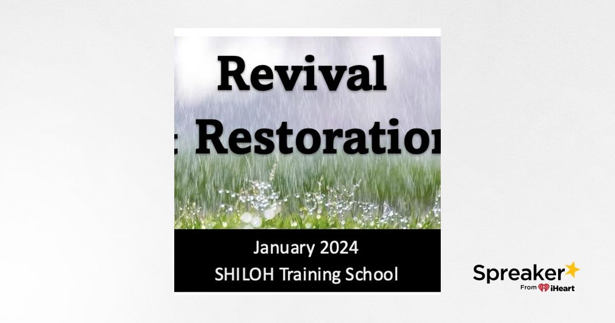 Revival and Restoration 2024