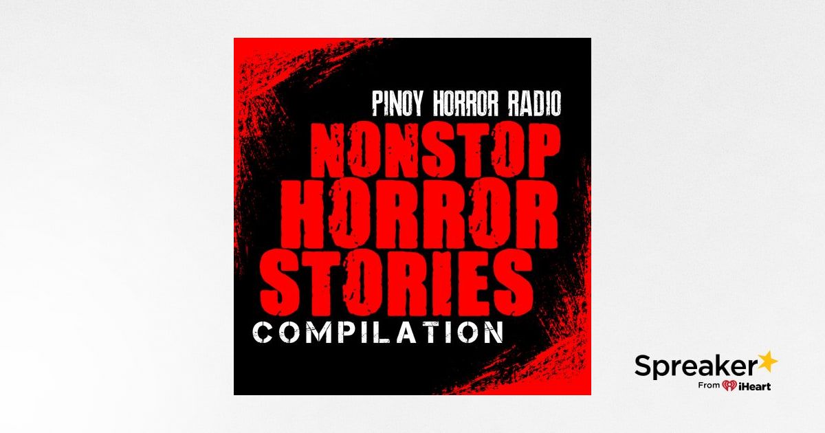 🔴 Nonstop Tagalog Horror Stories 258 | Pinoy Horror Radio