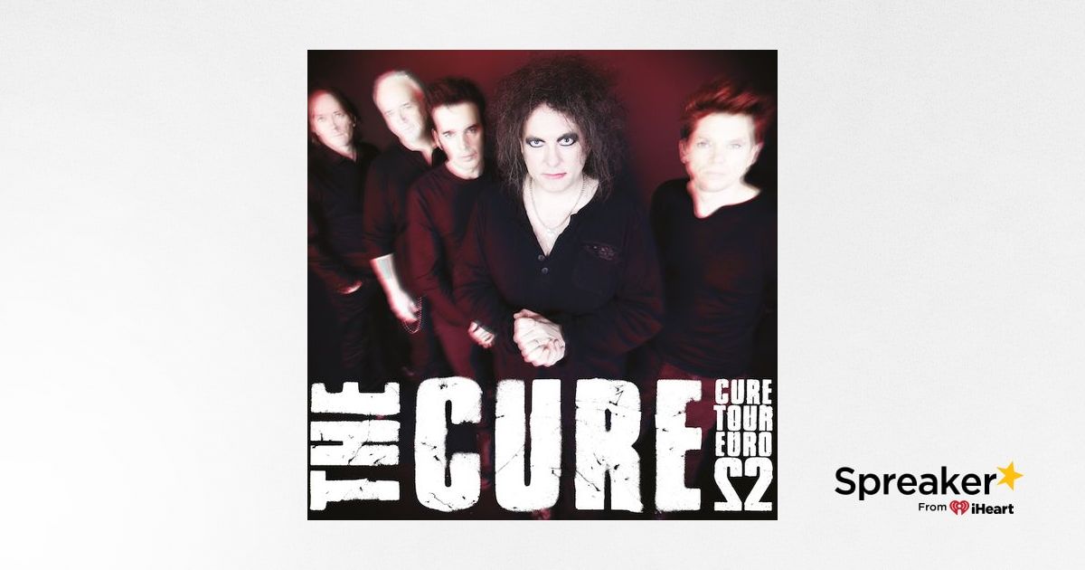 The Cure: il tour della band britannica di Robert Smith, ha toccato ...