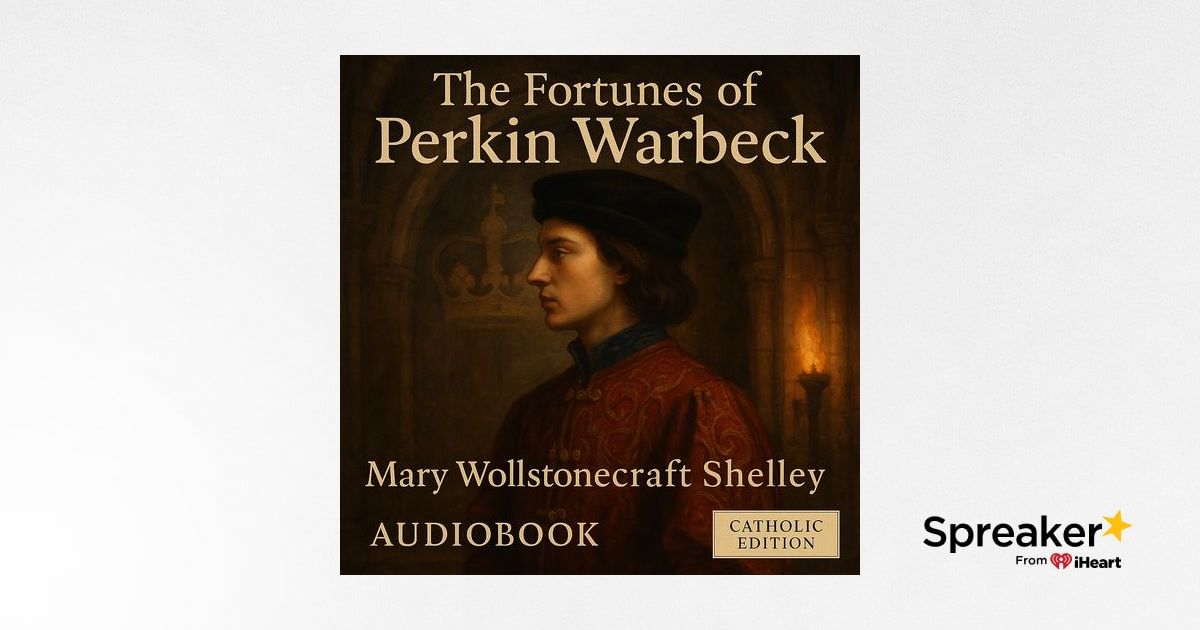 The Fortunes of Perkin Warbeck – Mary Shelley’s Tale of Identity ...