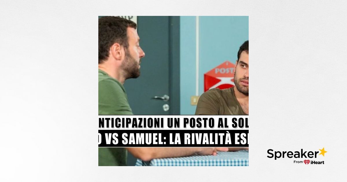 Nunzio vs Samuel: la rivalità esplode a Un posto al sole