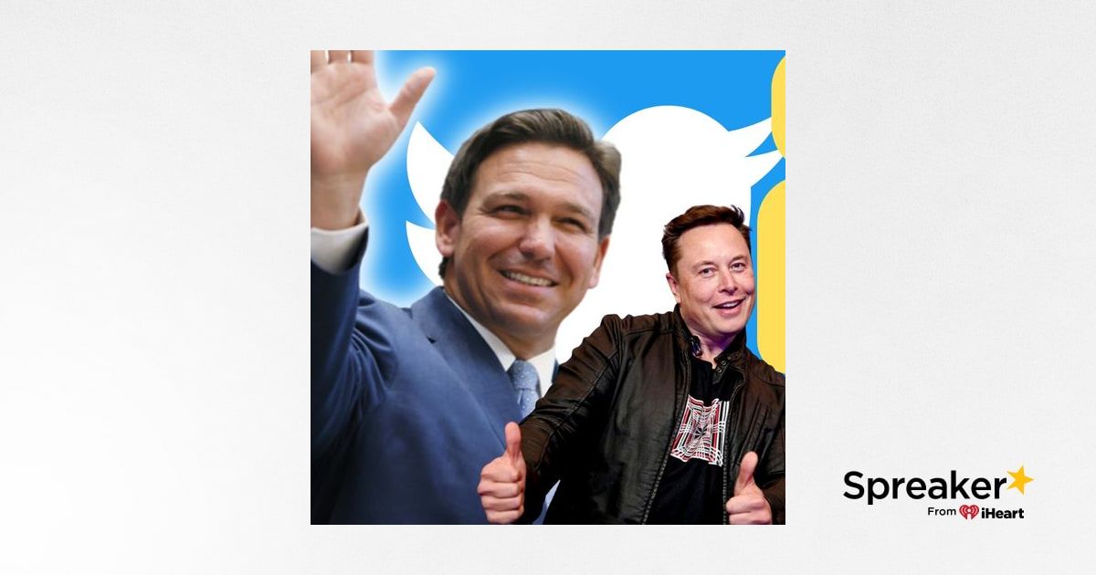 DESANTIS To Announce Presidential Run Live On Twitter With Elon Musk