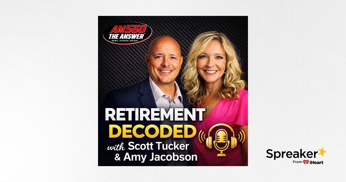 Retirement Decoded with Scott Tucker & Amy Jacobson