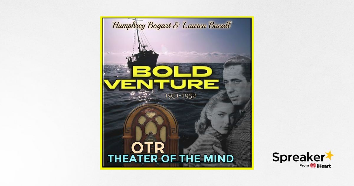 Bold Venture - Old Time Radio
