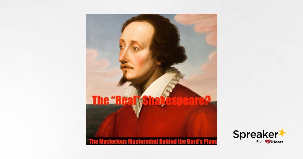 The "Real" Shakespeare?