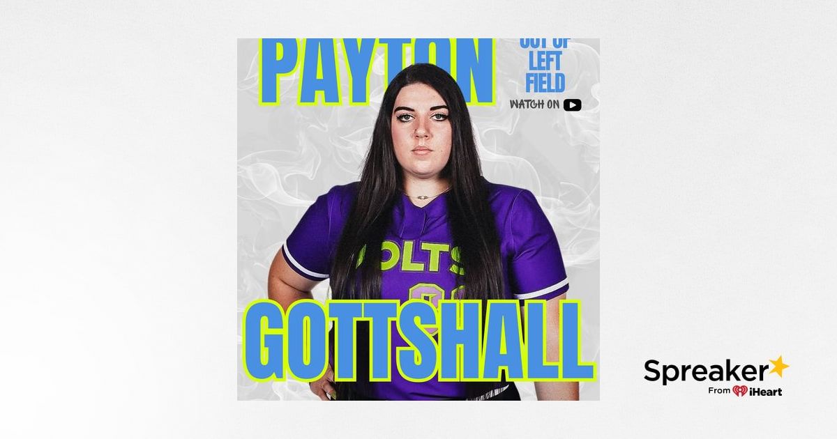 Payton Gottshall On Pro Softball Life, Mexico League, AUSL ESPN Deal ...