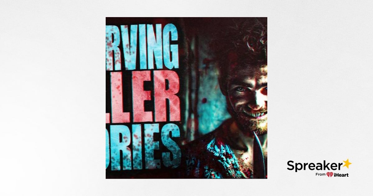 True Unnerving Killer Horror Stories