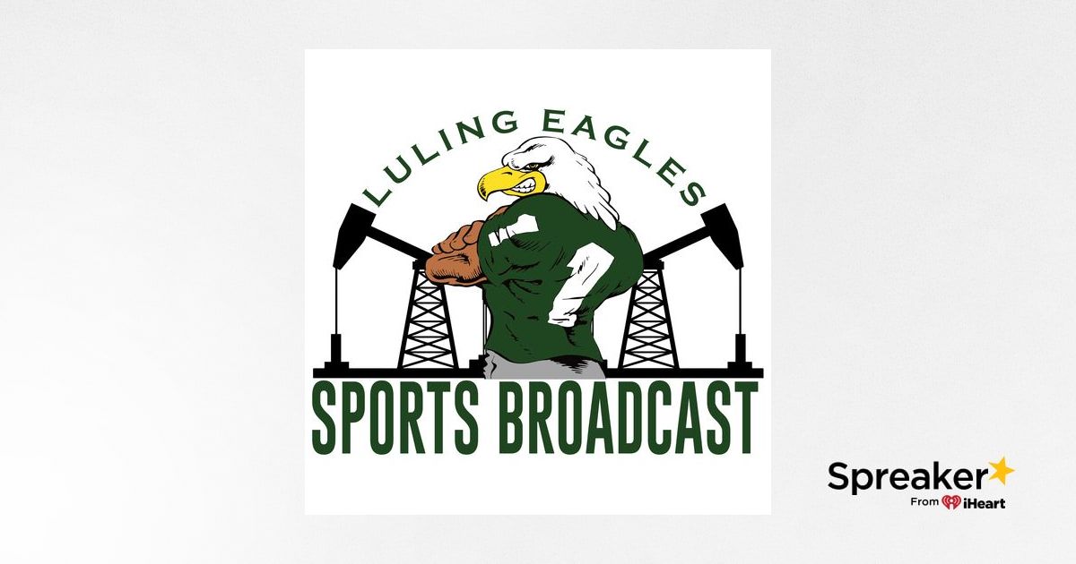 Luling Eagles Sports Broadcast
