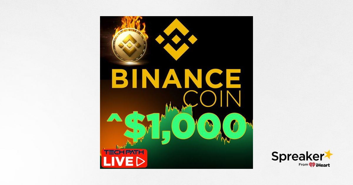 355. Binance Coin Analysis | BNB To $1,000 + Viewer Questions