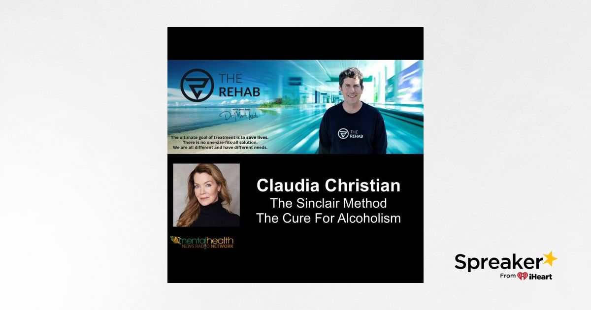 Claudia Christian On The Sinclair Method: Using Naltrexone To Cure ...