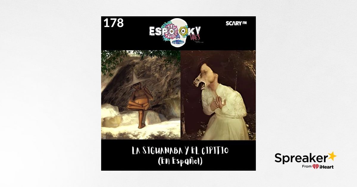 La Siguanaba y El Cipitio (En Español)