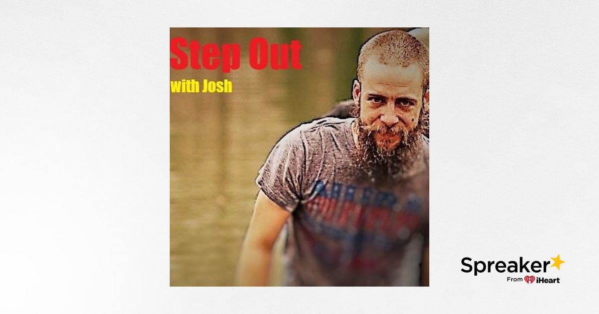 Step Out with Josh