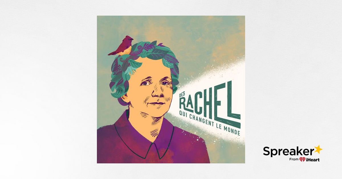 Des Rachel qui changent le monde