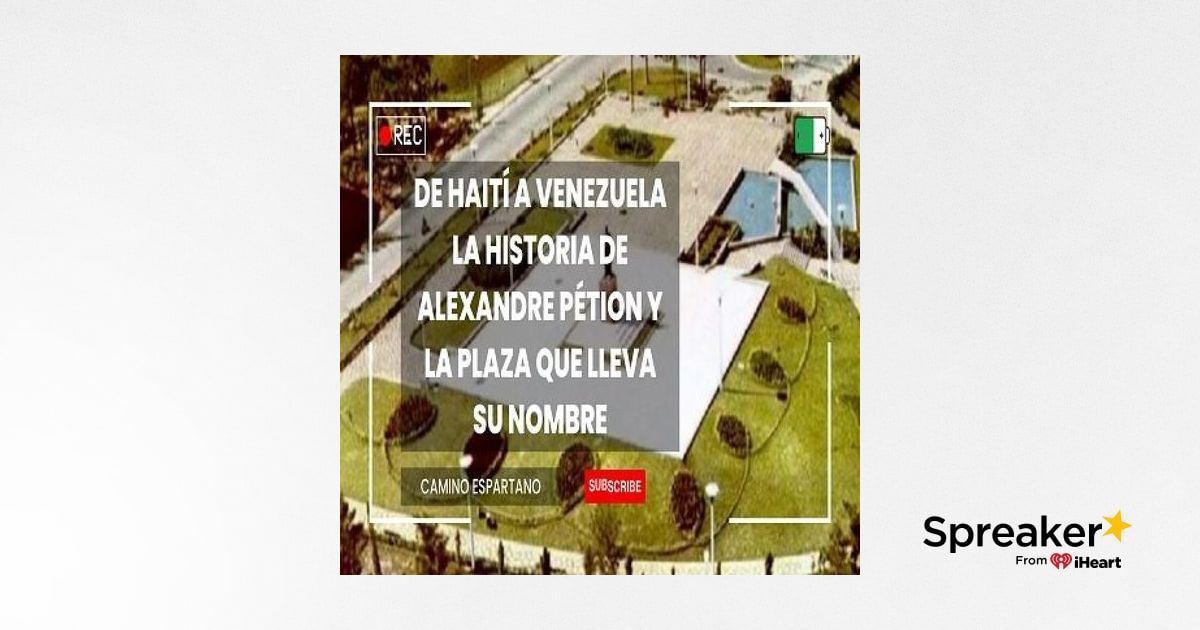 "De Haití a Venezuela: la historia de Alexandre Pétion y la plaza que ...