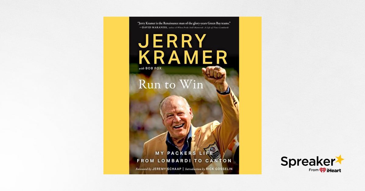 Pro Football Hall of Fame member Jerry Kramer - Run to Win: My Packers ...