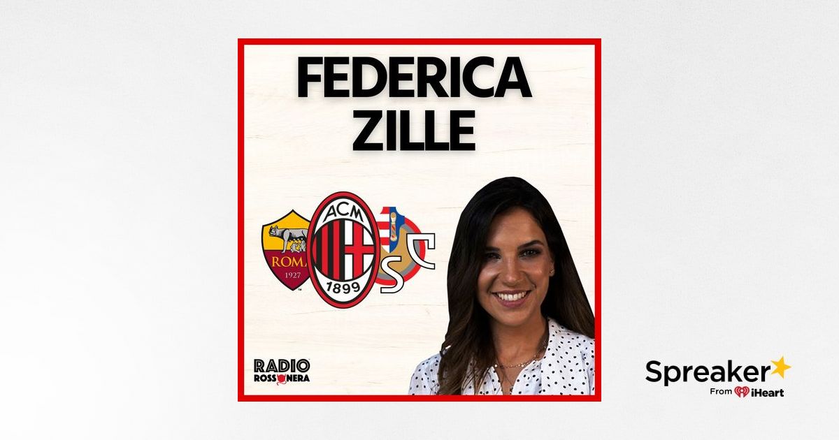 Federica Zille: "Vi racconto gli ultimi minuti di Roma-Milan da ...