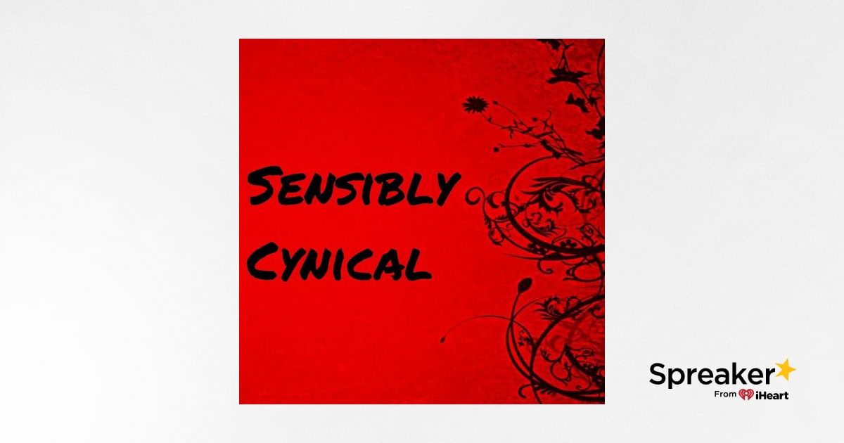 Sensibly Cynical