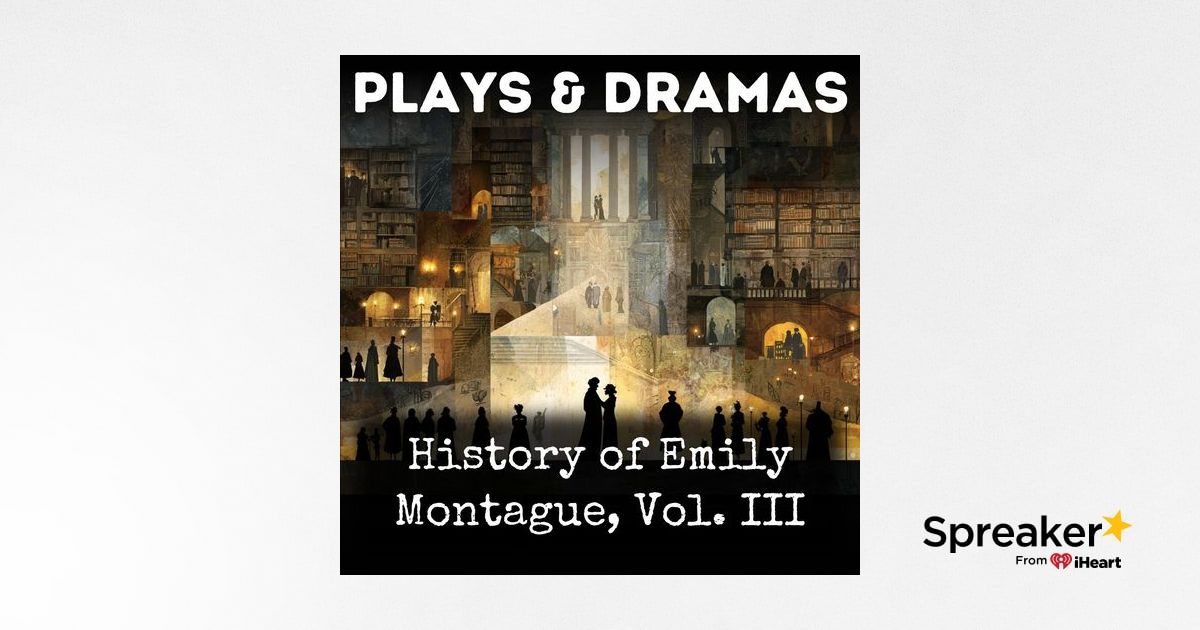 History of Emily Montague, Vol. III