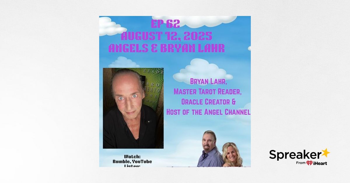 Two Psychics Ep 62 Angels, Bryan Lahr Master Tarot Reader, Oracle Deck ...