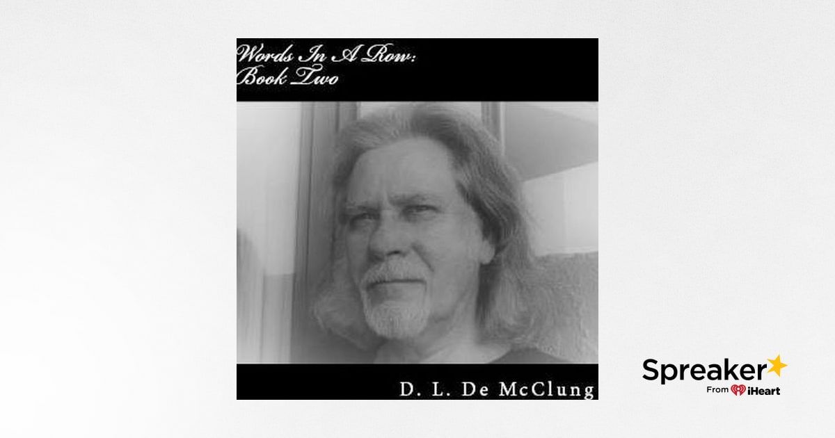 Episode 5 for Friday,5,29,2020. Some miscellaneous subjects for future ...