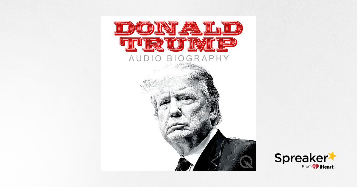 Donald Trump Audio Biography