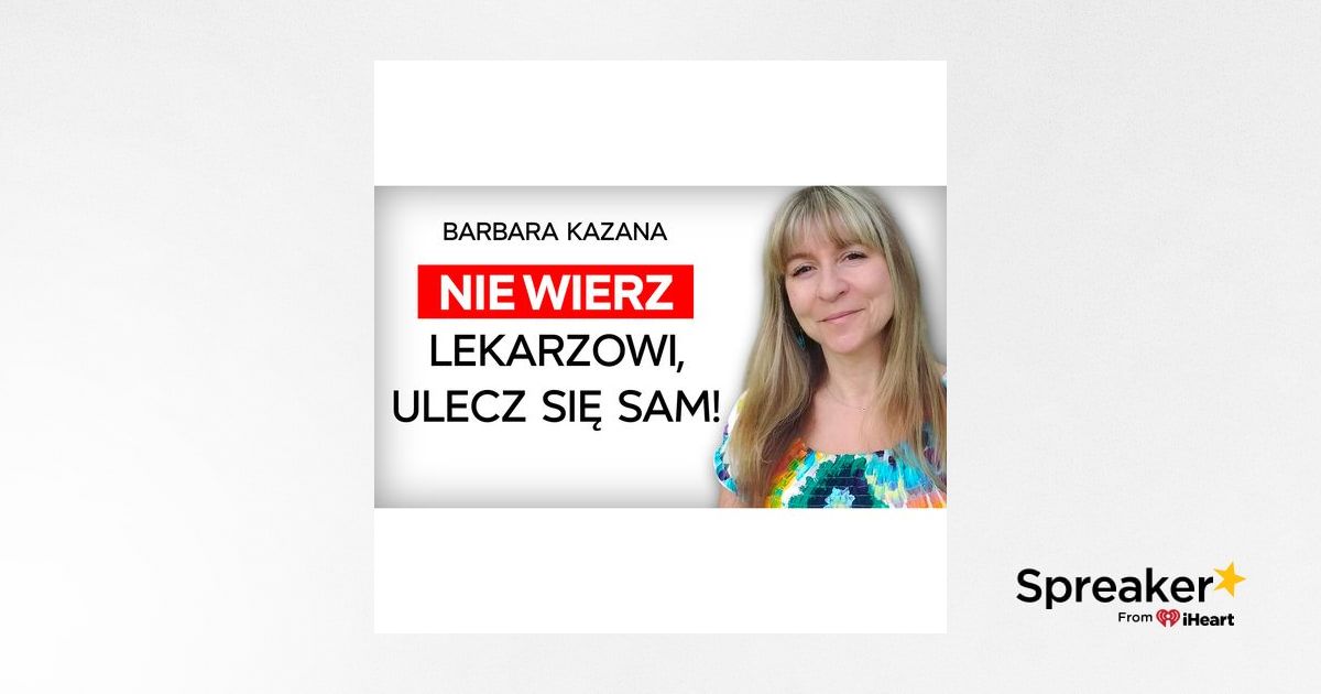 Zioła, które leczą. Naturalne leki z dala od apteki. Barbara Kazana ...