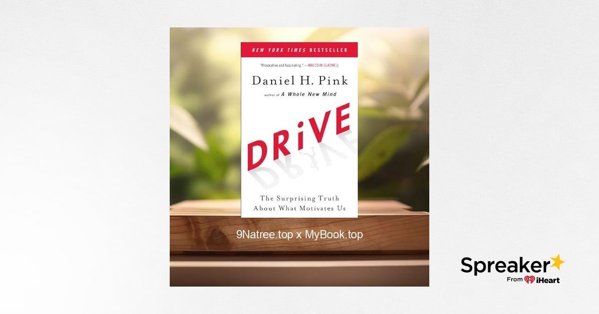 [Review] Drive: The Surprising Truth About What Motivates Us (Daniel H ...
