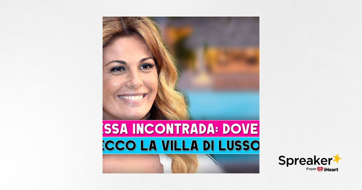 Vanessa Incontrada, Villa Di Lusso: Ecco Dove Vive!