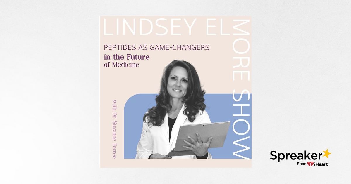 Peptides as Game-Changers in the Future of Medicine | Dr. Suzanne Ferree