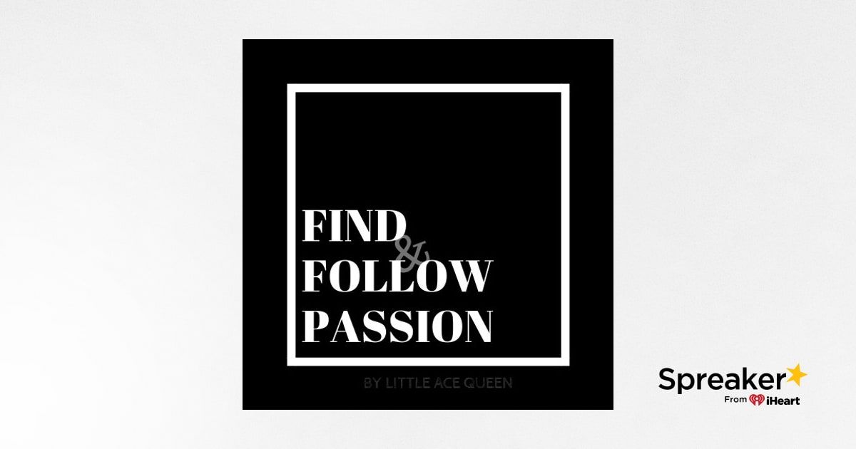 Find and Follow Your Passion (Elle Luna)