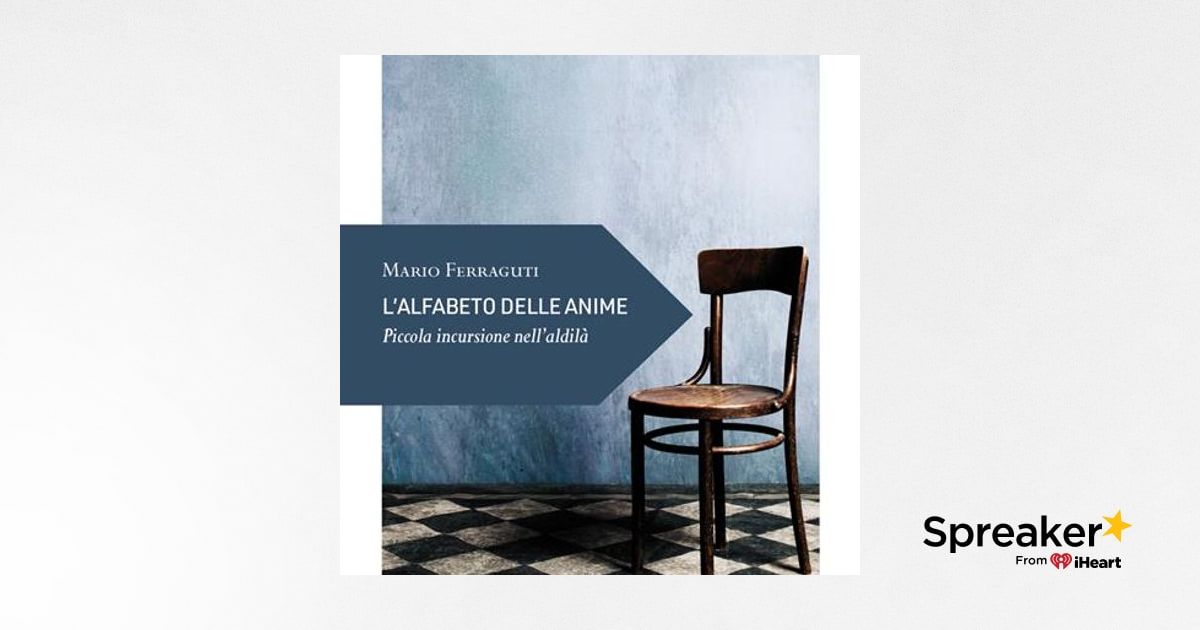 Mario Ferraguti "L'alfabeto delle anime"