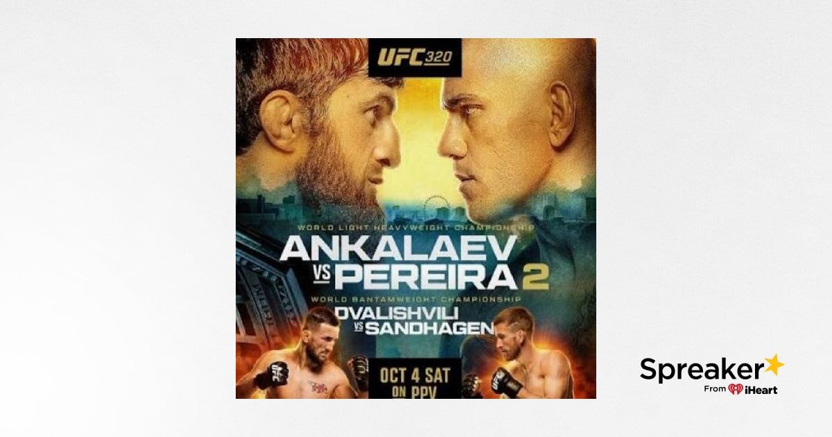 The Fight Club of Pain Presents | UC 320: Ankalaev vs. Pereira 2