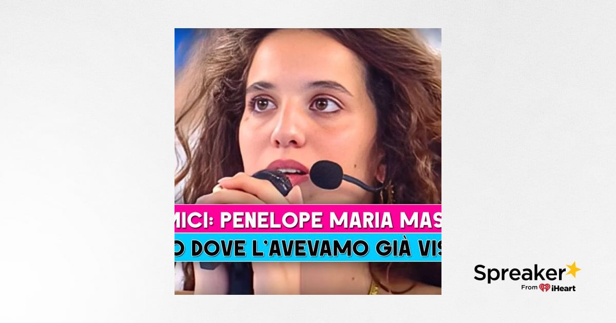 Amici, Penelope Maria Massa: Ecco Dove L'avevamo Già Vista!