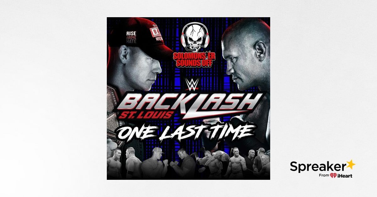 WWE Backlash 2025 Review | ONE LAST TIME For John Cena And Randy Orton ...