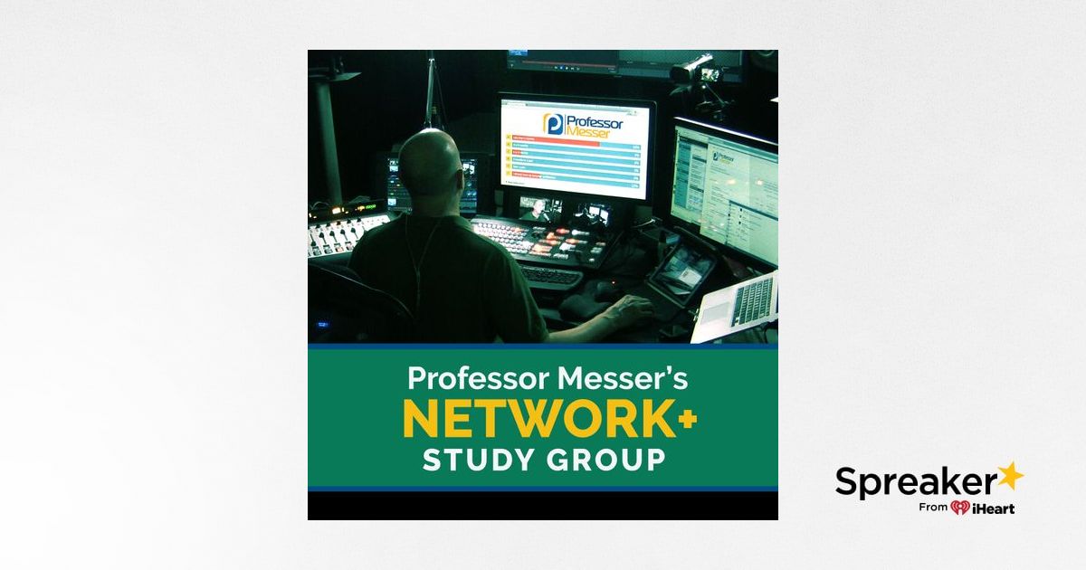 Professor Messer's Network+ Study Group
