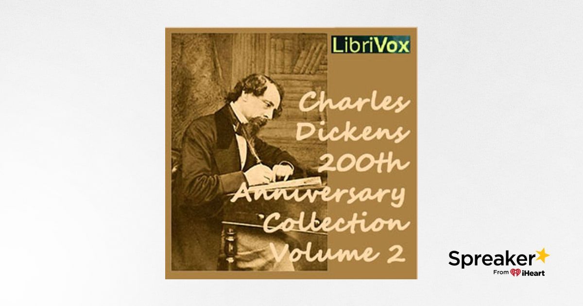 Charles Dickens 200th Anniversary Collection Vol. 2