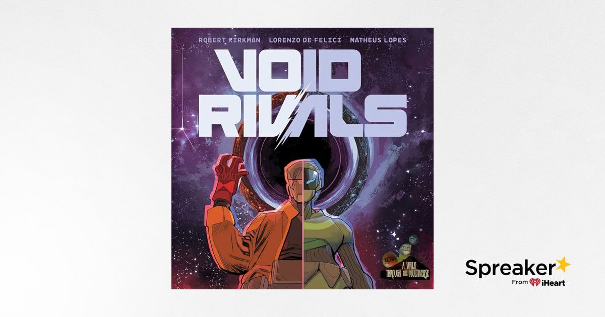 Void Rivals Vol 1 Breakdown - A Walk Through The Multiverse Episode 116