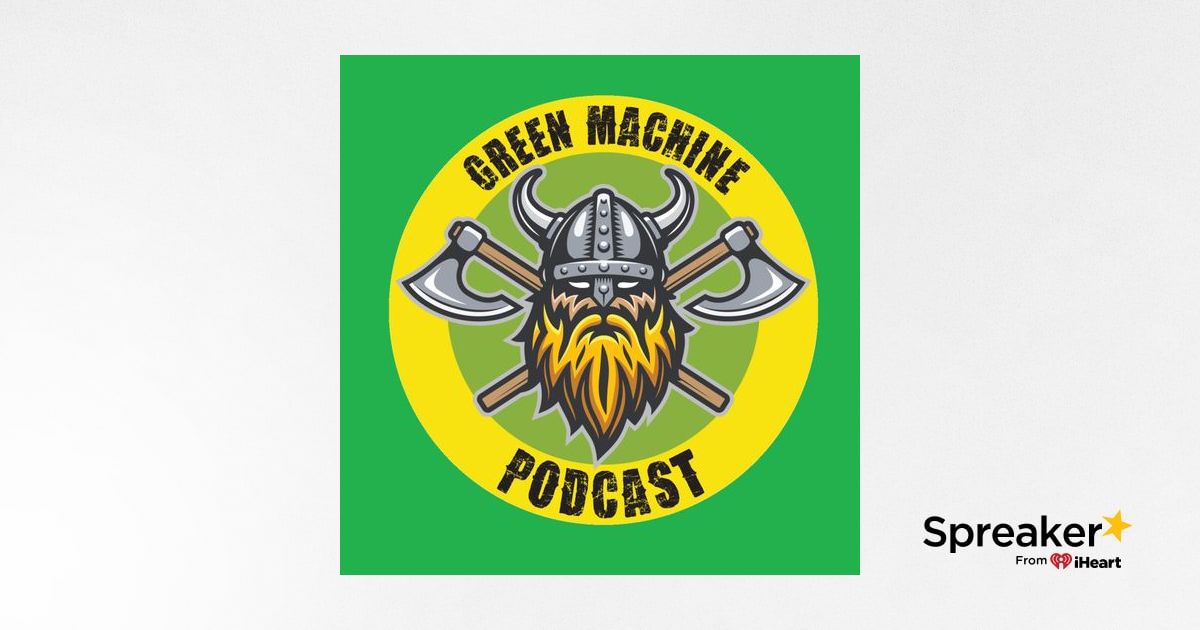 Green Machine Podcast - Episode 318 - Daley Comparison