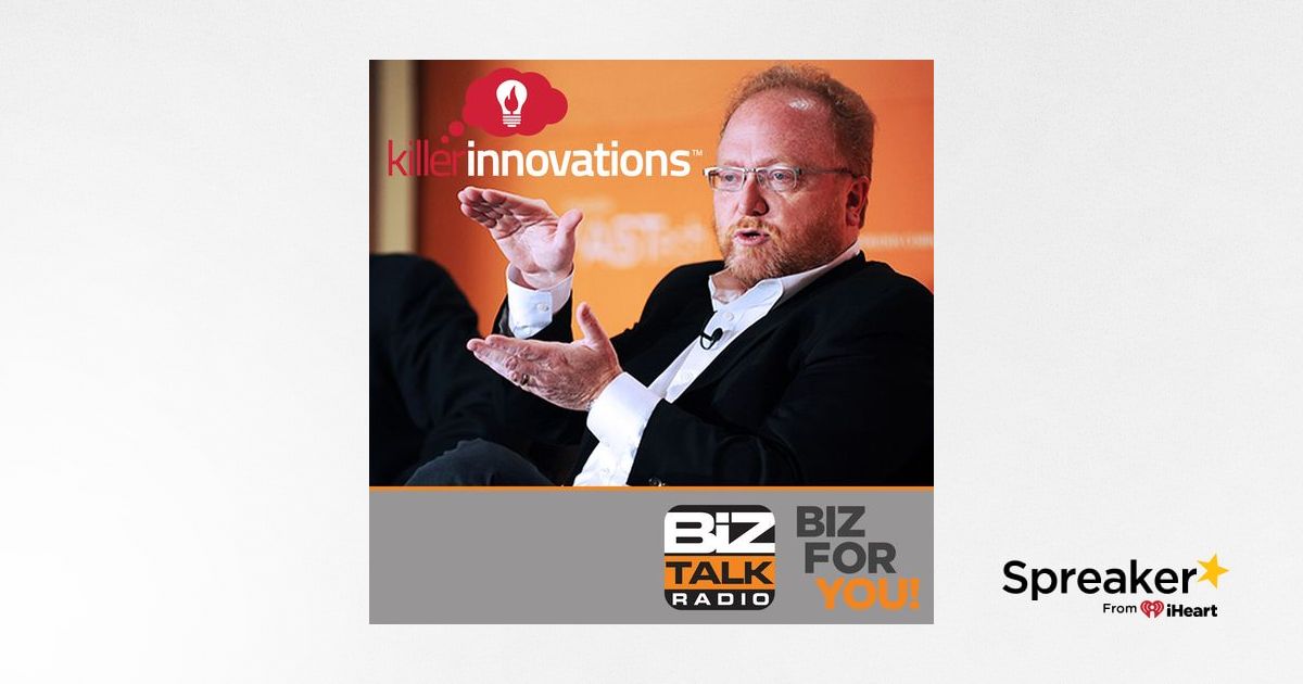 Killer Innovations with Phil McKinney: 06/16/2019