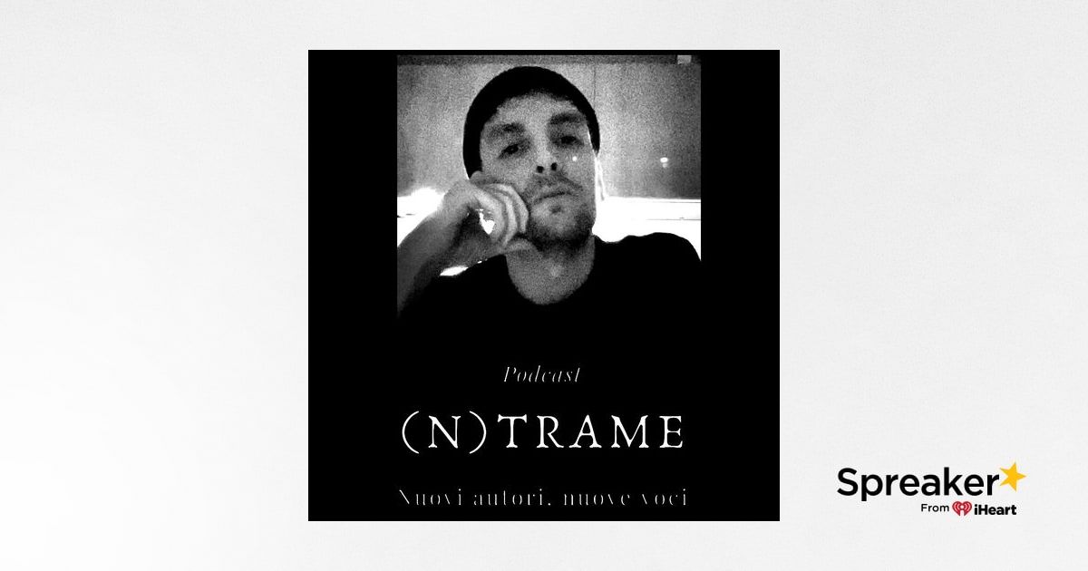 (n)Trame #18 - Gianmarco Perale