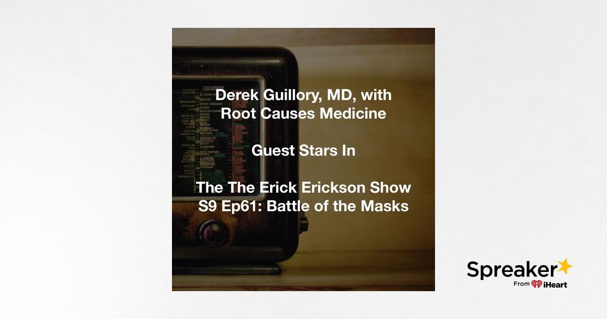 Derek Guillory, MD, On The The Erick Erickson Show - S9 Ep61: Battle of ...