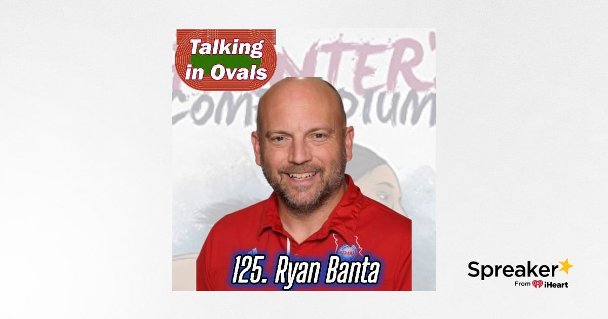 125. Ryan Banta, Coach and Author of the Sprinters Compendium