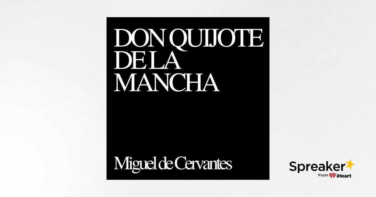Don Quijote de la Mancha - Primera Parte - Capítulo 039 - Miguel de ...