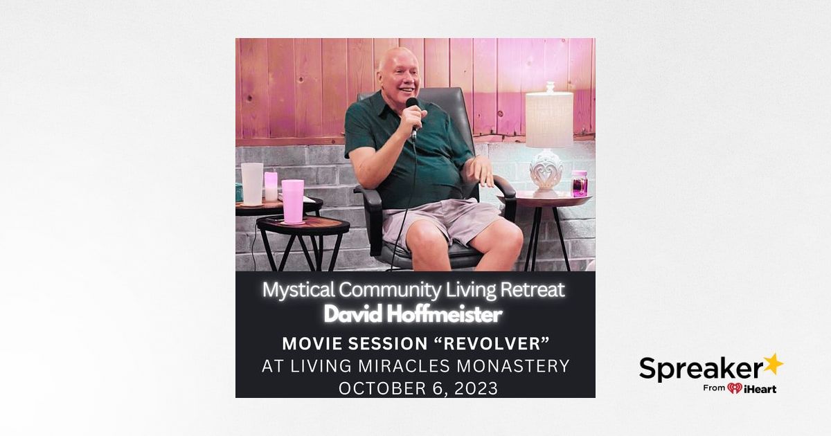 #11 Movie Session - Mystical Community Living Retreat with David ...