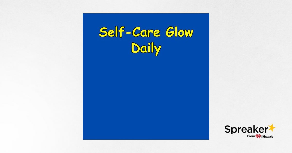 Self-Care Glow | Daily Energy for Women