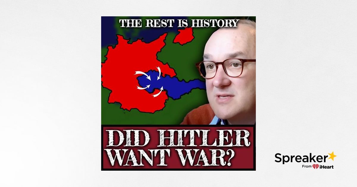 528. The Nazis' Road to War: Hitler Prepares to Strike (Part 1)